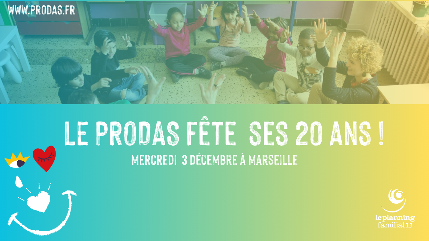 Le ProDAS fête ses 20 ans à Marseille | Actualité | Planning Familial 13